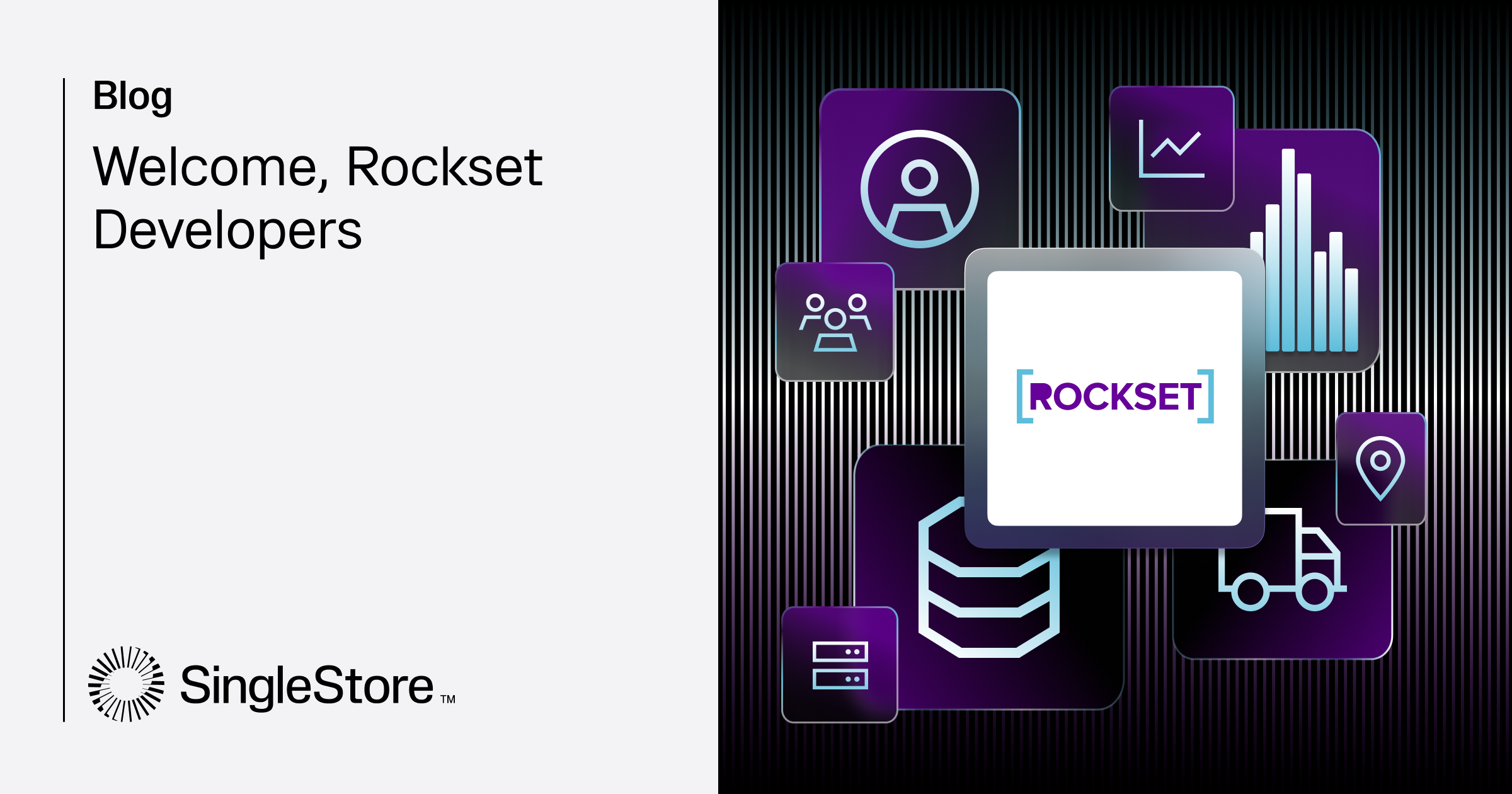 Welcome, Rockset Developers | Real-Time Analytics + AI With SingleStore
