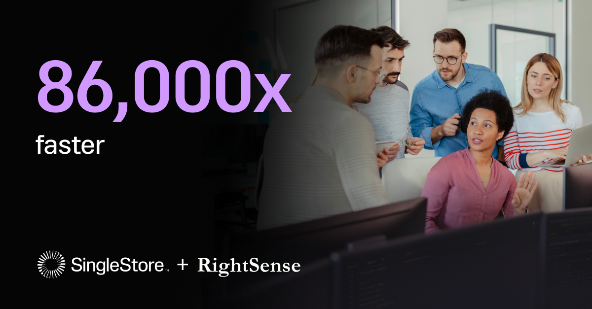 RightSense Uses SingleStore Vector Similarity Search on AWS to Ring Up AI-driven Actionable ...