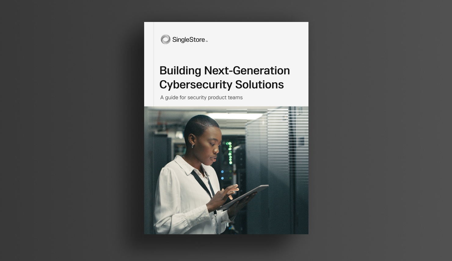 Building Next-Generation Cybersecurity Solutions | SingleStore