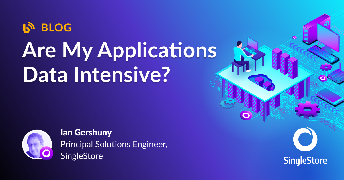 Are My Applications Data Intensive?