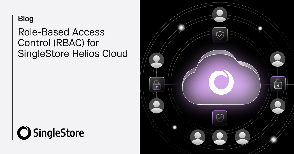 Role-Based Access Control (RBAC) for SingleStore Helios Cloud