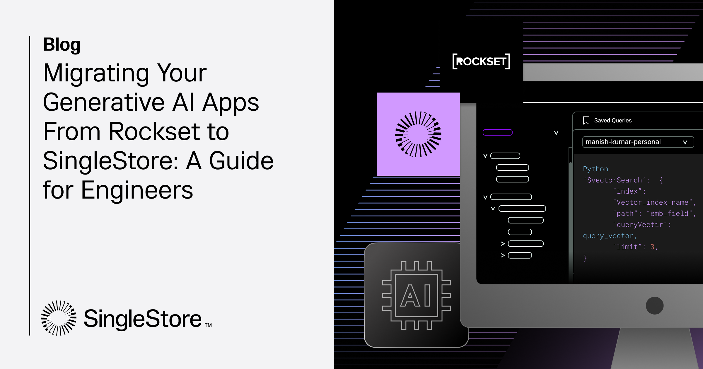 Migrating Your Generative AI Apps From Rockset to SingleStore: A Guide for Engineers