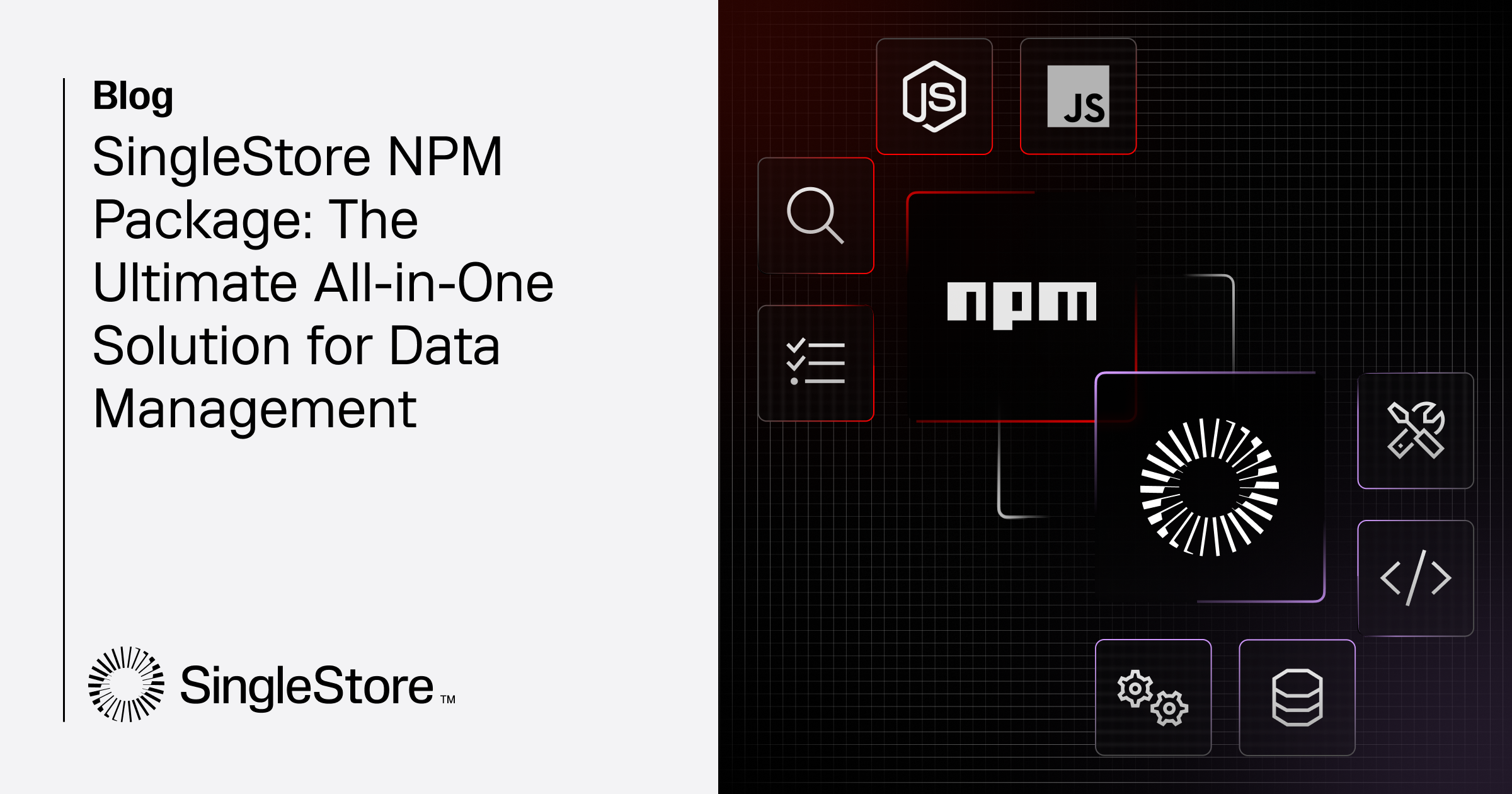 SingleStore NPM Package: The Ultimate All-in-One Solution for Data Management