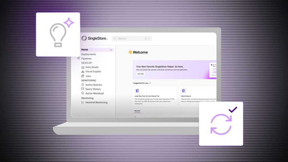 Lessons Learned on a UI Revamp | Build Intelligent Applications With SingleStore