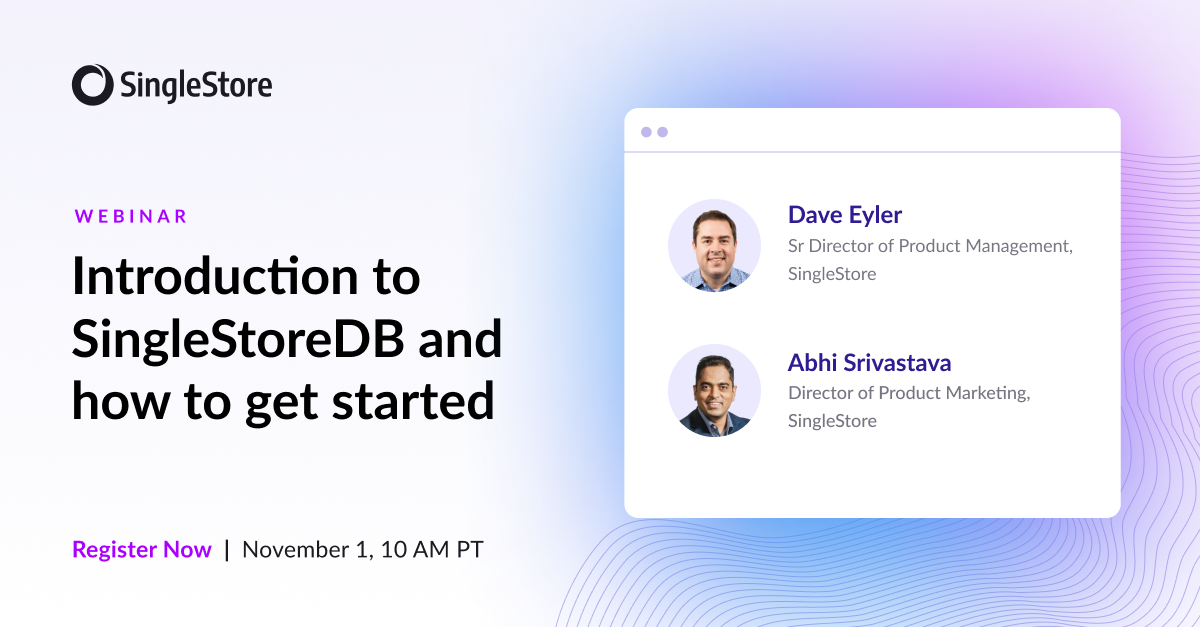 Introduction to SingleStoreDB and how to get started