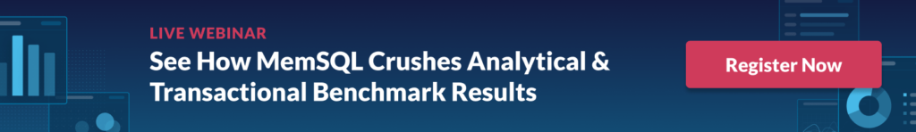 SingleStore Delivers Top Performance on Industry Benchmarks with Latest ...