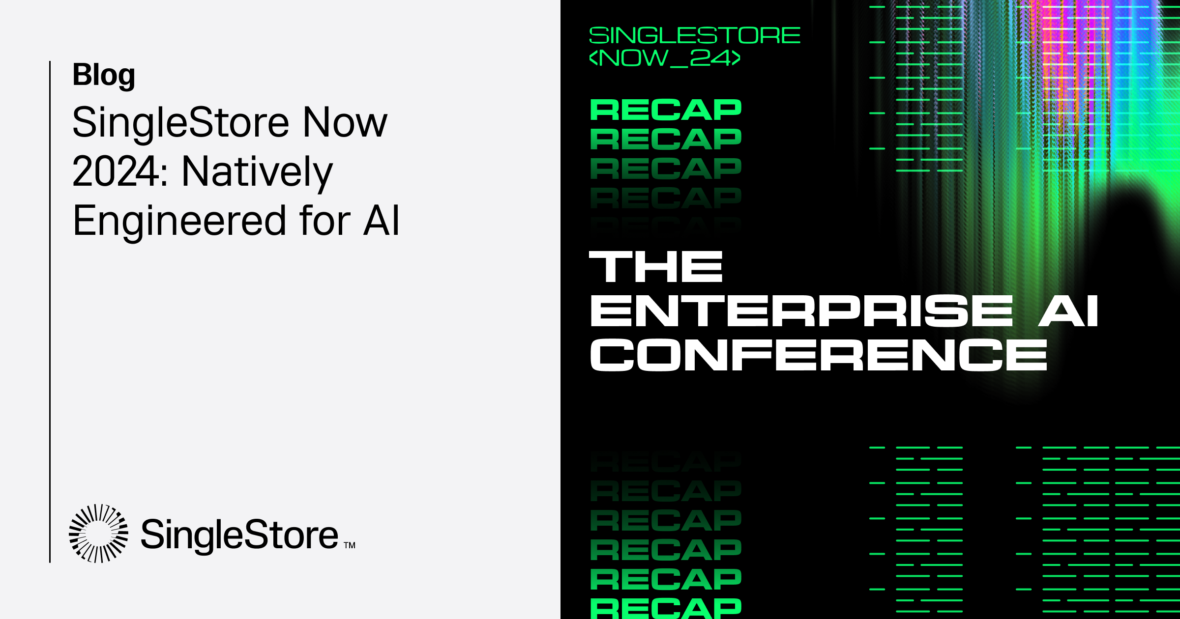 SingleStore Now 2024: Natively Engineered for AI