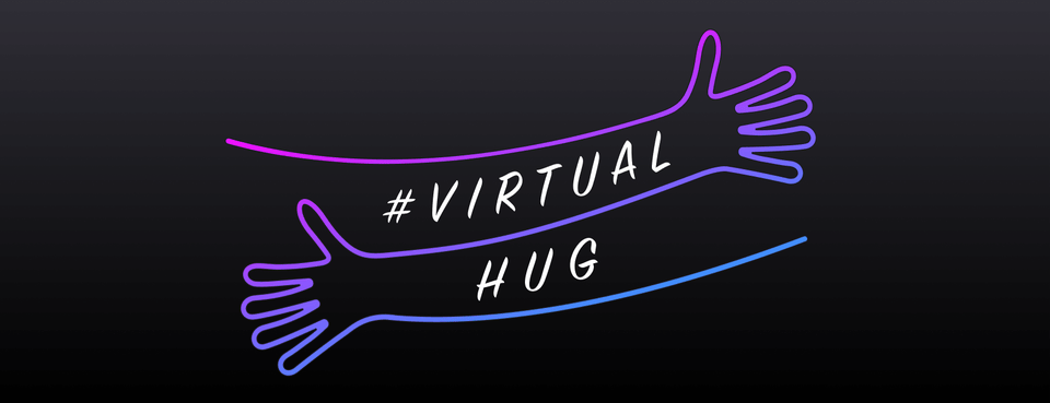 Virtual Hug – We Could All Benefit From Some Humanity and Positivity ...
