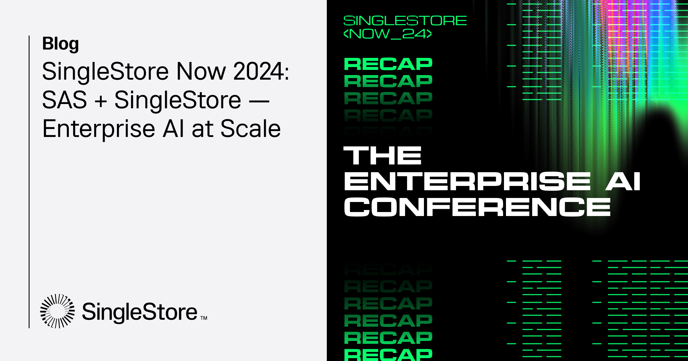 SingleStore Now 2024: SAS + SingleStore — Enterprise AI at Scale