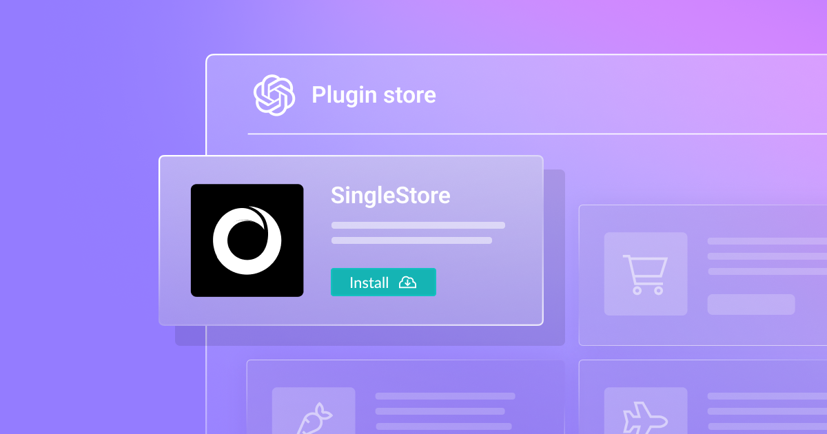 SingleStore ChatGPT Plugin: Your Gateway to Effortless Database Interactions