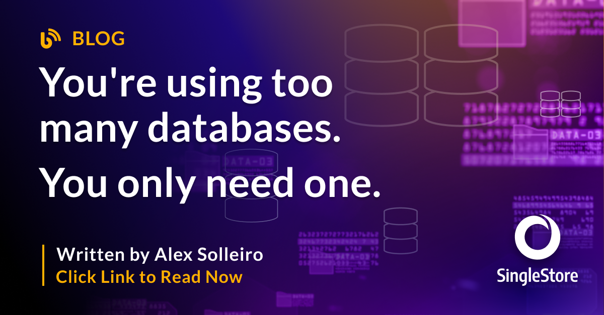 You're Using Too Many Databases. You Only Need One