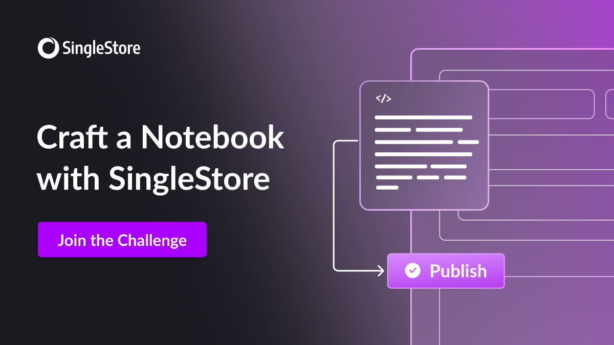 Craft a Notebook with SingleStore