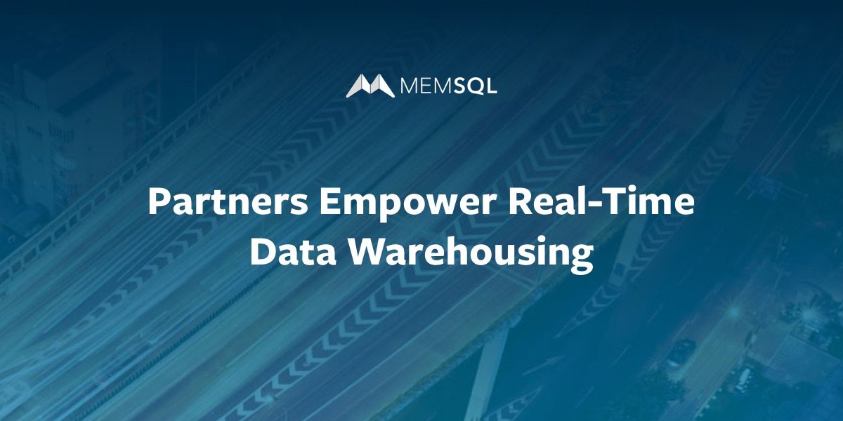 Partners Empower Real-Time Data Warehousing