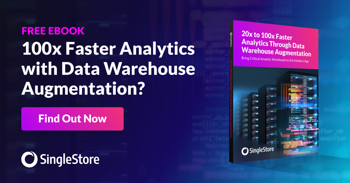 eBook: 20x to 100x Faster Analytics Through Data Warehouse Augmentation ...