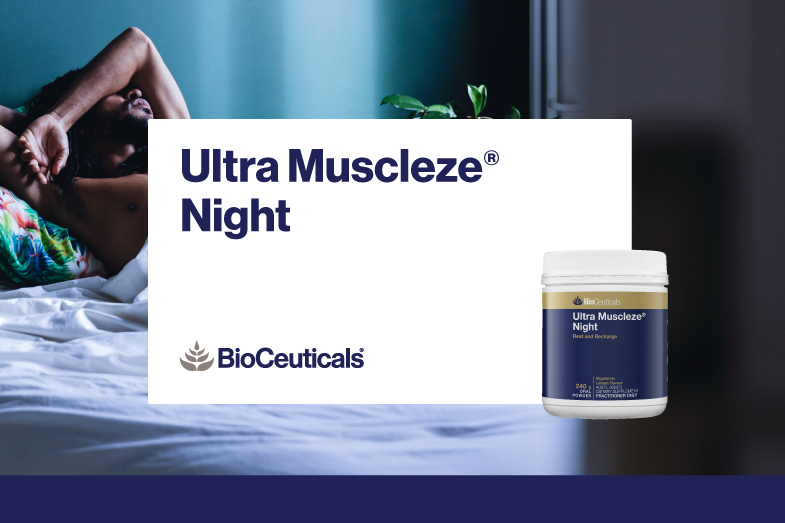 Ultra Muscleze® Night micro-course