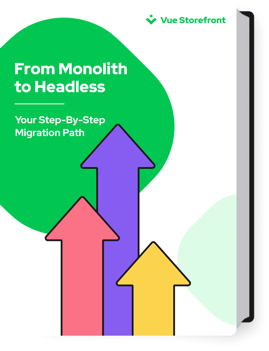 [eBook] From Monolith to Headless: Your Step-by-Step Migration Path ...