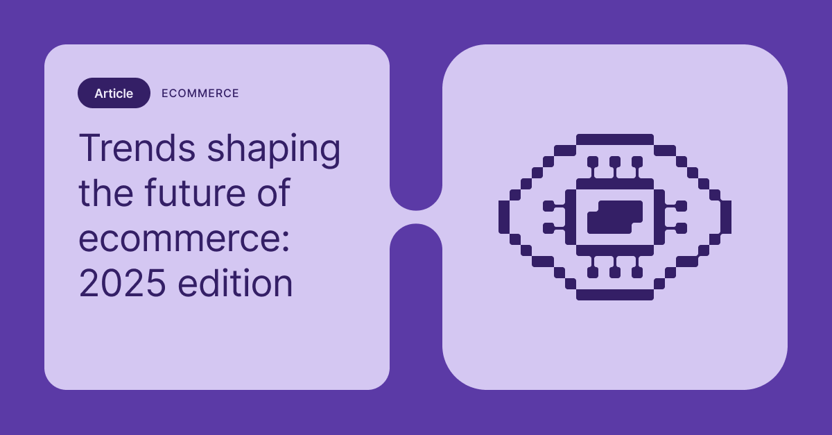 8 Trends Shaping the Future of Ecommerce in 2025 | Alokai