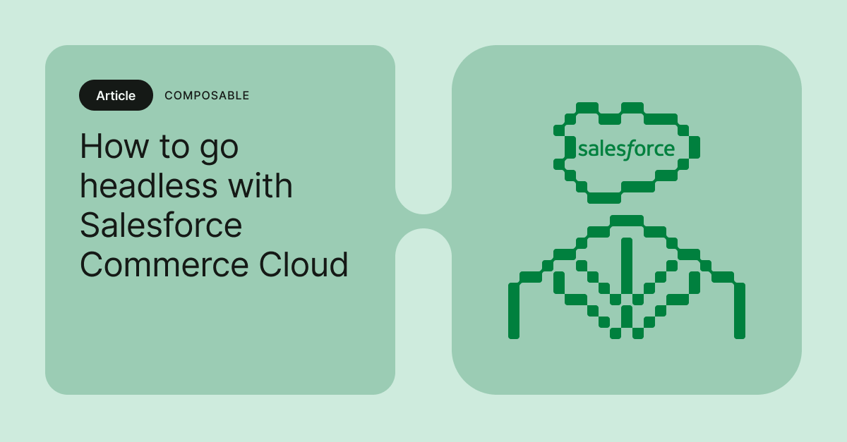 Going Headless with Salesforce Commerce Cloud | Alokai