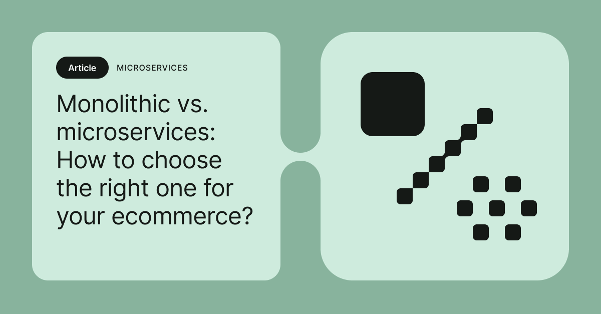 Monolithic vs. microservices: The differences between them for ecommerce | Alokai