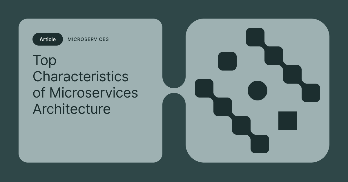 7 Characteristics of Microservices Architecture | Alokai
