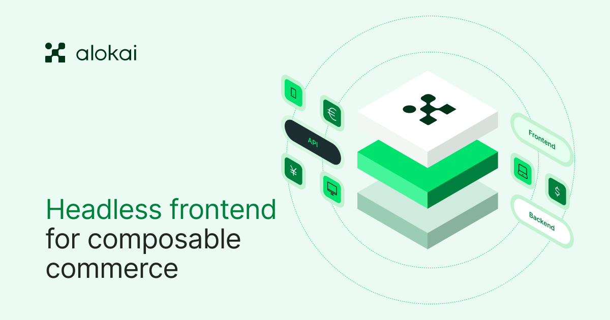 Headless Frontend That Helps You Connect and Customize | Alokai