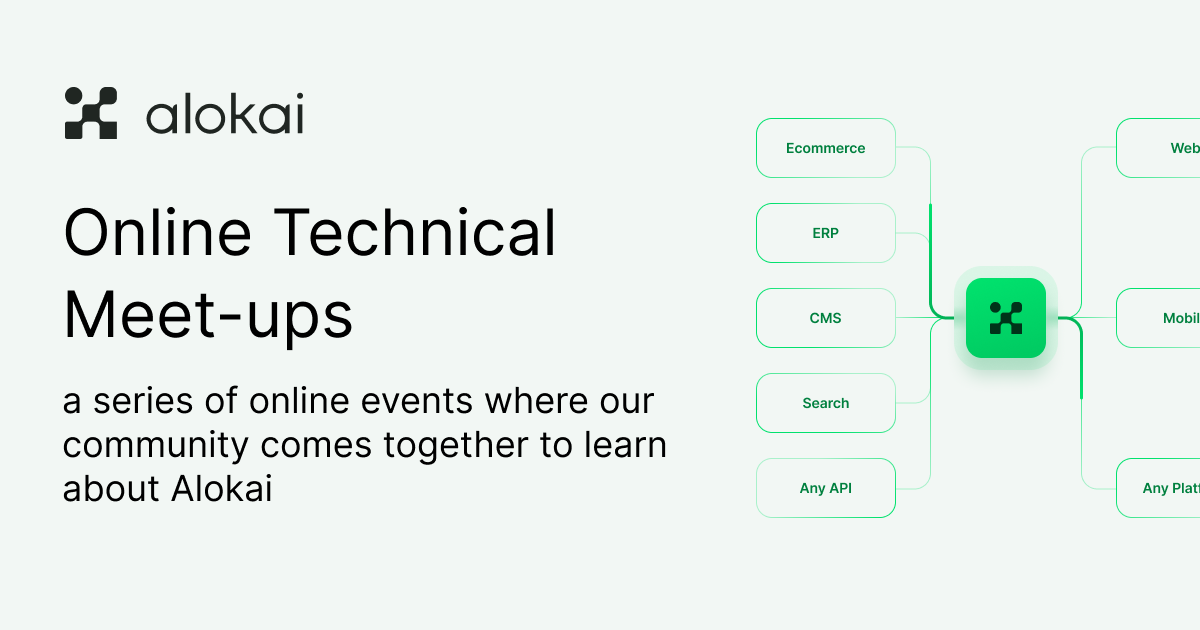 Online Technical Meet-ups - Alokai