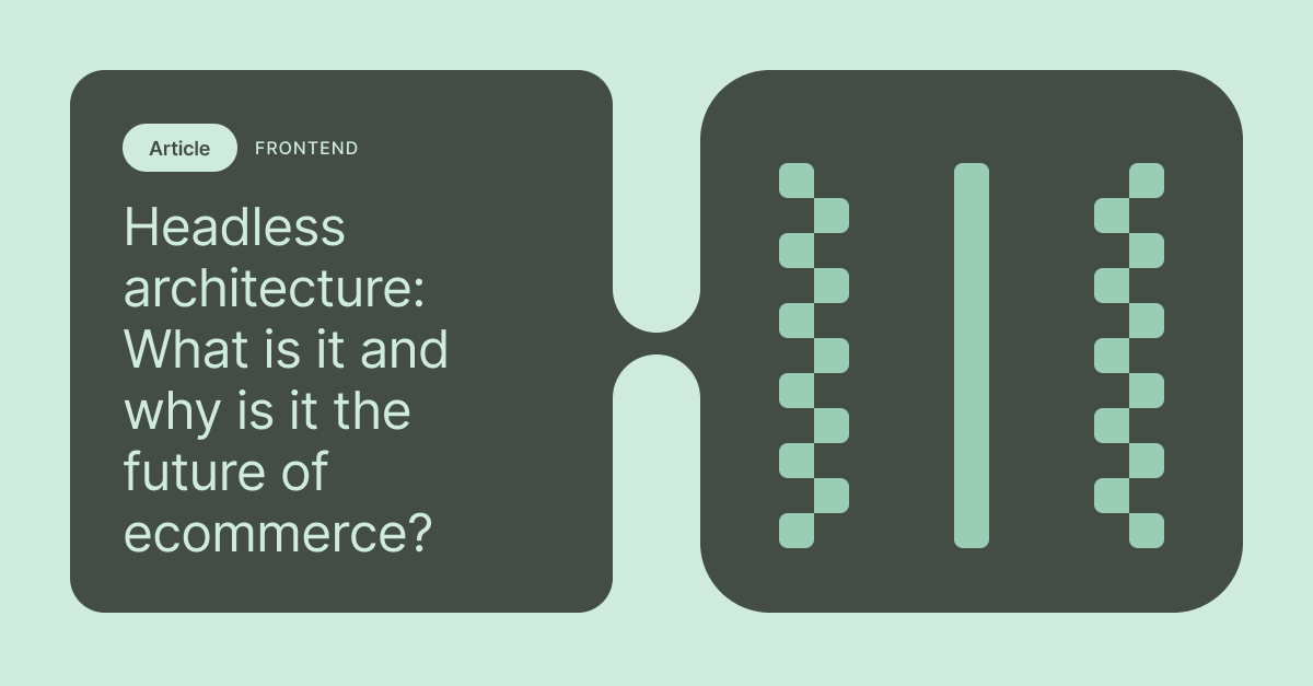 Headless Architecture: What is it? | Alokai
