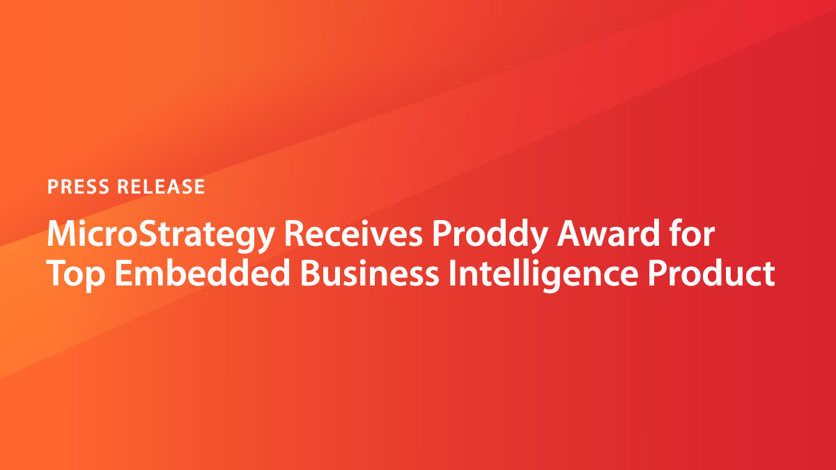 MicroStrategy Receives Proddy Award for Top Embedded Business ...