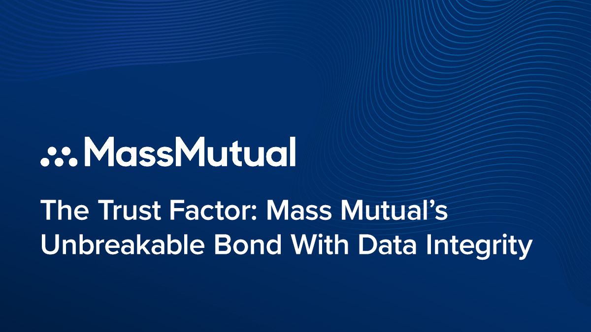 The Trust Factor: MassMutual's Unbreakable Bond with Data Integrity
