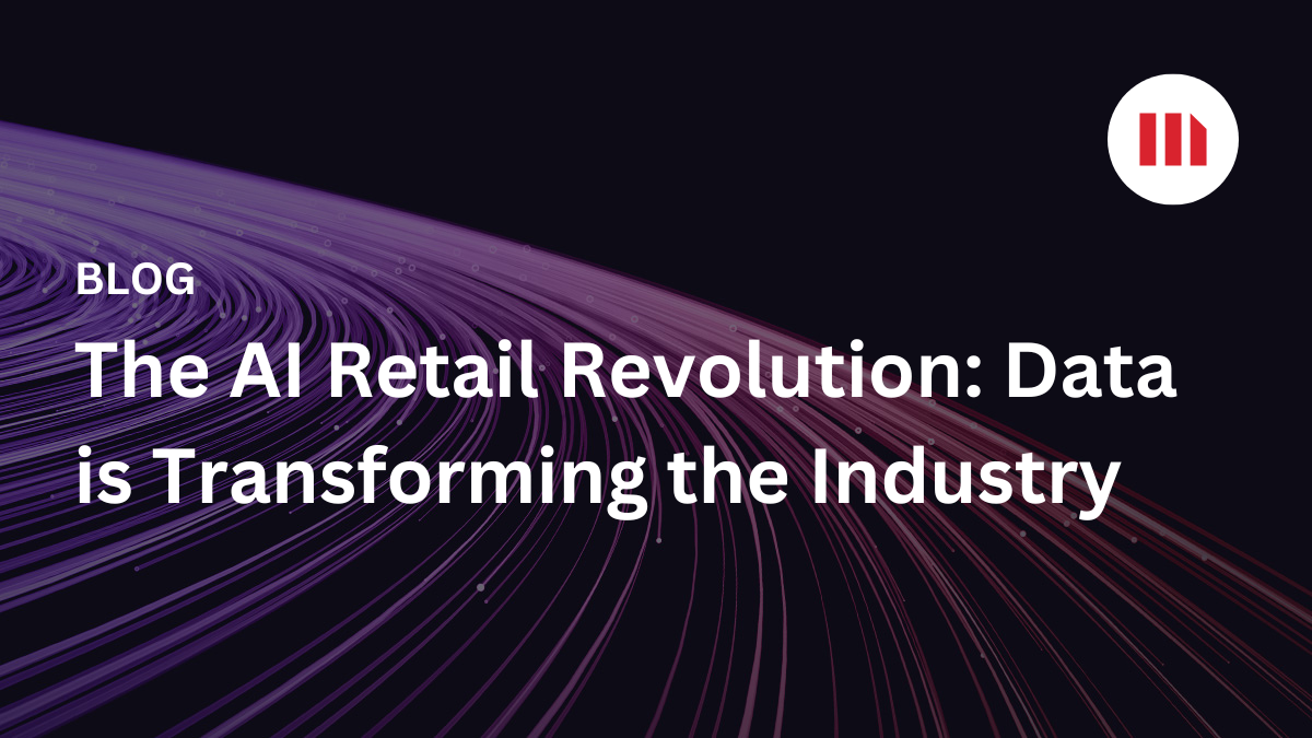 The AI Retail Revolution: Data is Transforming the Industry