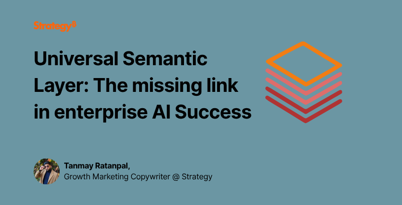 Universal Semantic Layer: The missing link in enterprise AI Success