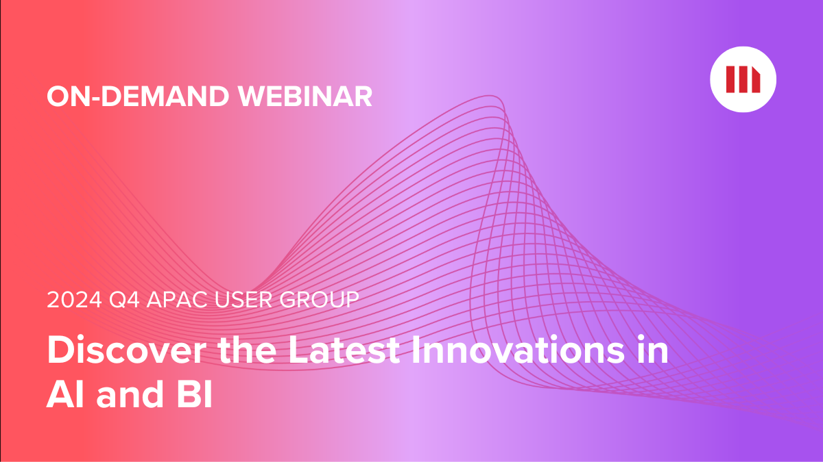 2024Q4 APAC Webinar: AI & BI Innovations