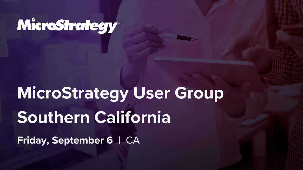 MicroStrategy User Group - Southern California