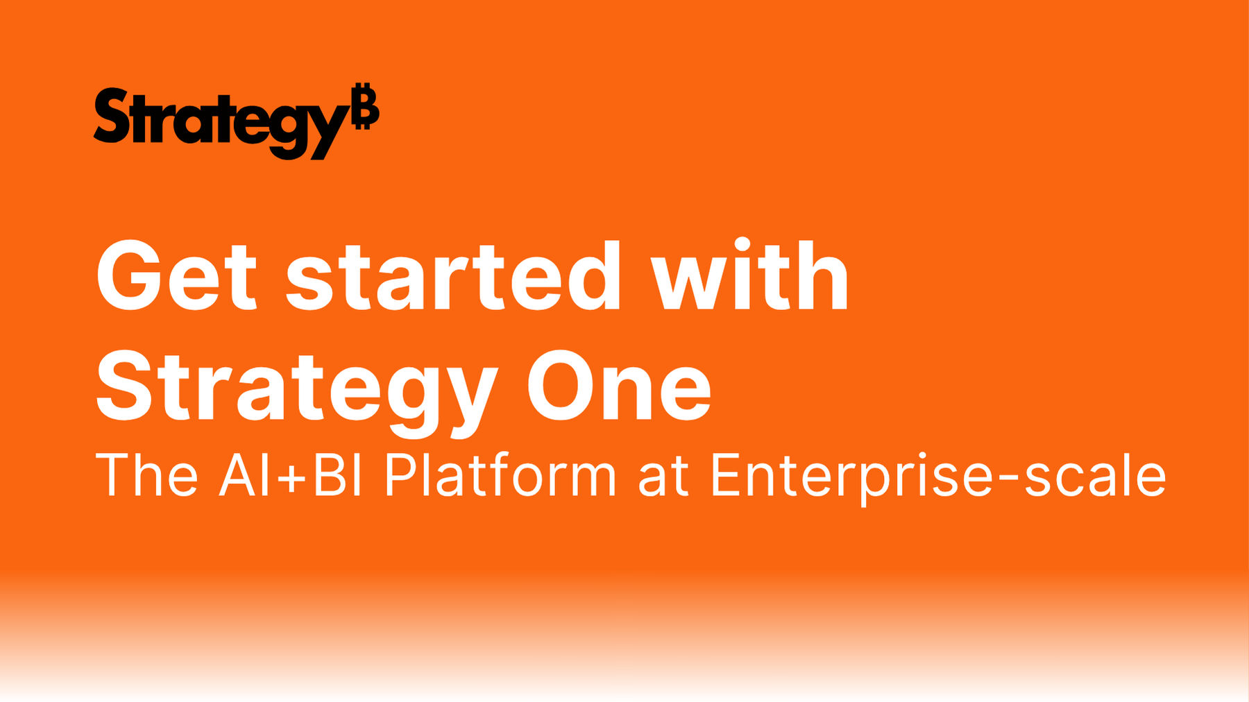 Get Started with Strategy One Enterprise