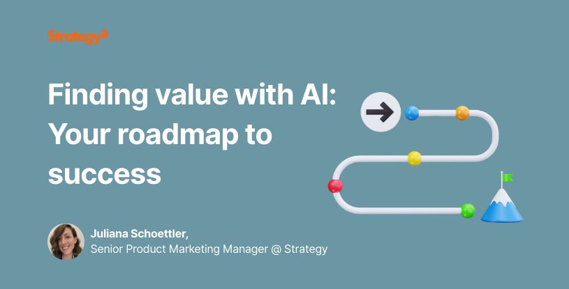 Finding value with AI: Your roadmap to success