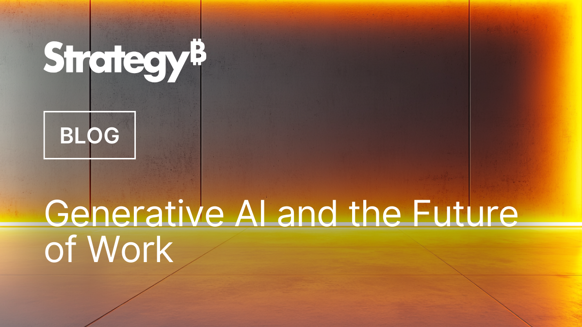 Generative AI and the Future of Work | MicroStrategy