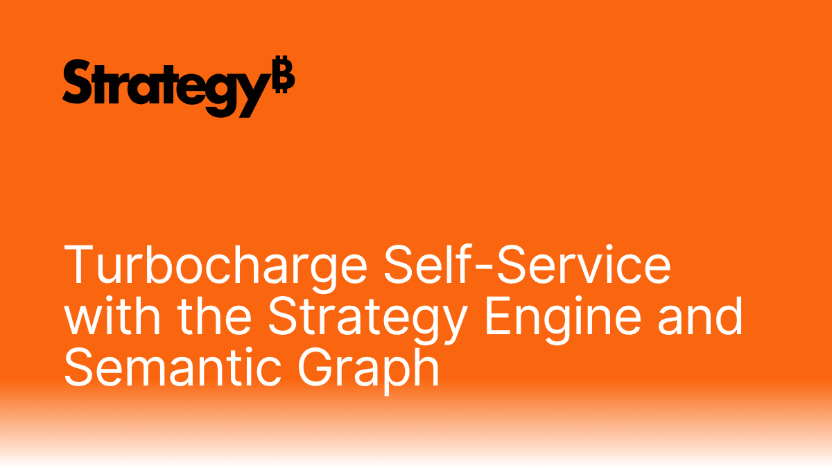 Turbocharge Self-Service with the Strategy Engine and Semantic Graph