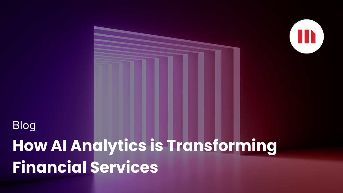 How AI Analytics is Transforming Financial Services