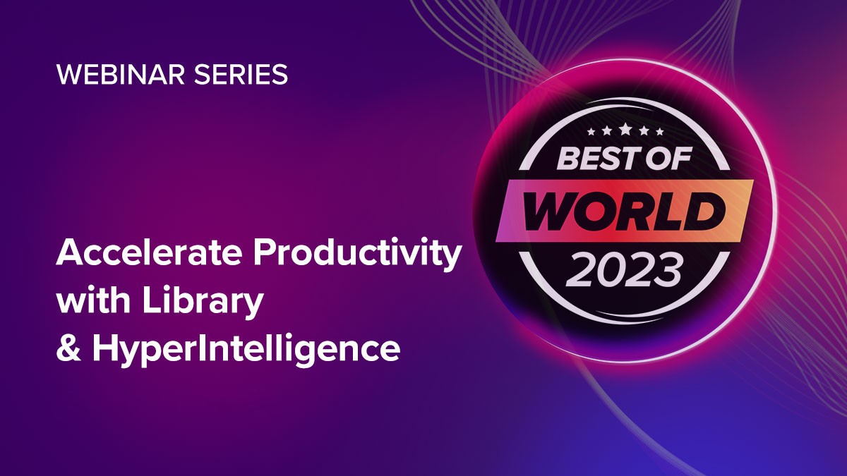 Accelerate Productivity with Library & HyperIntelligence
