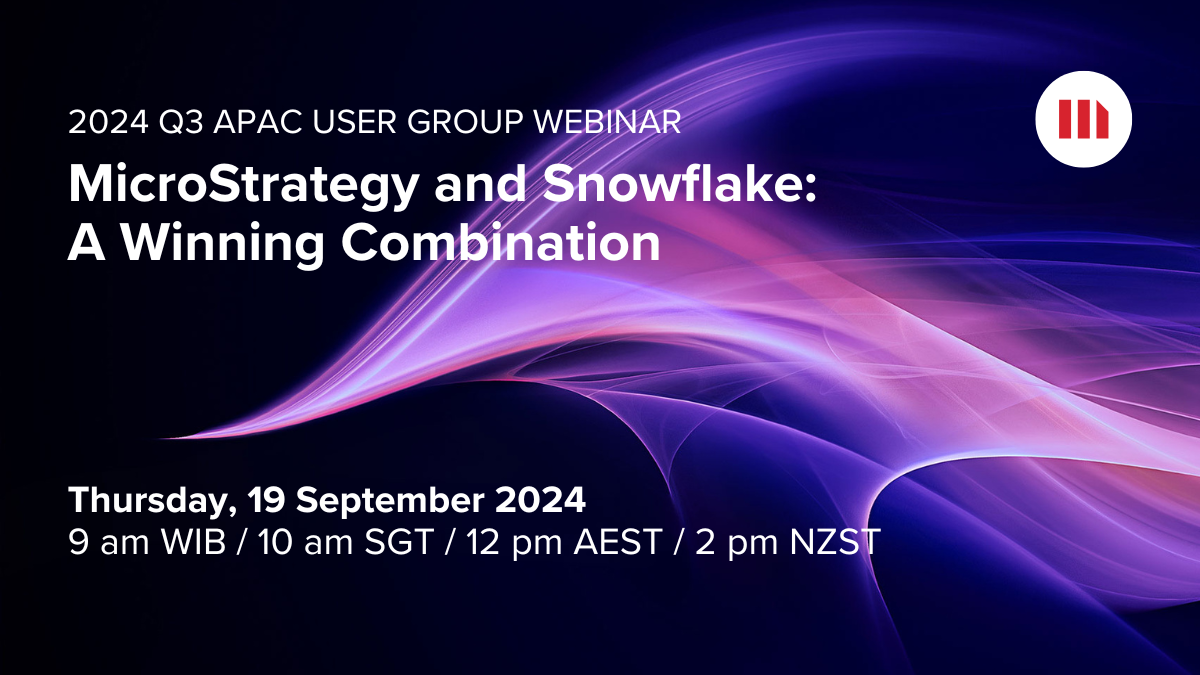 MicroStrategy and Snowflake: A Winning Combination for Data-Driven Success