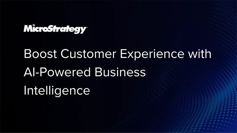 Boost Customer Experience with AI-Powered Business Intelligence