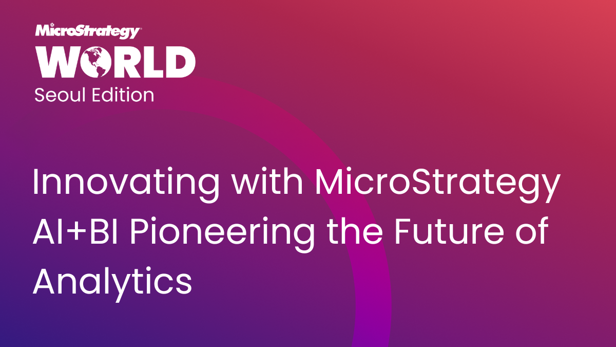 Innovating with MicroStrategy AI+BI Pioneering the Future of Analytics
