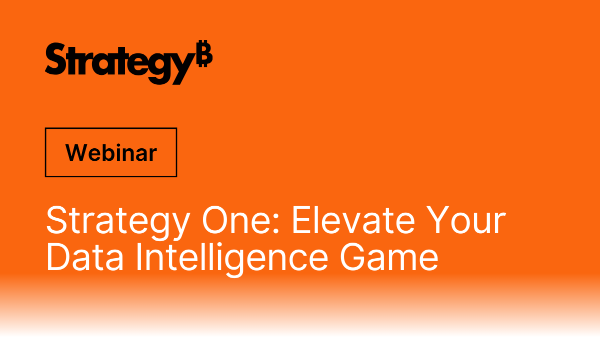 Strategy One: Elevate Your Data Intelligence Game
