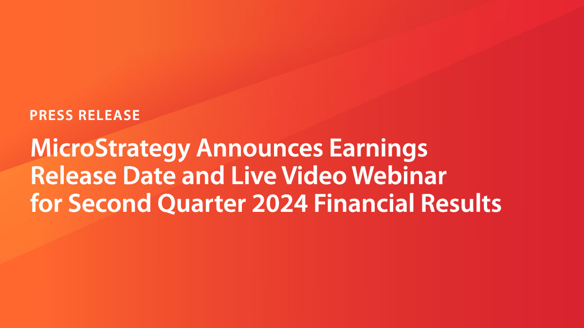 MicroStrategy Announces Earnings Release Date and Live Video Webinar ...
