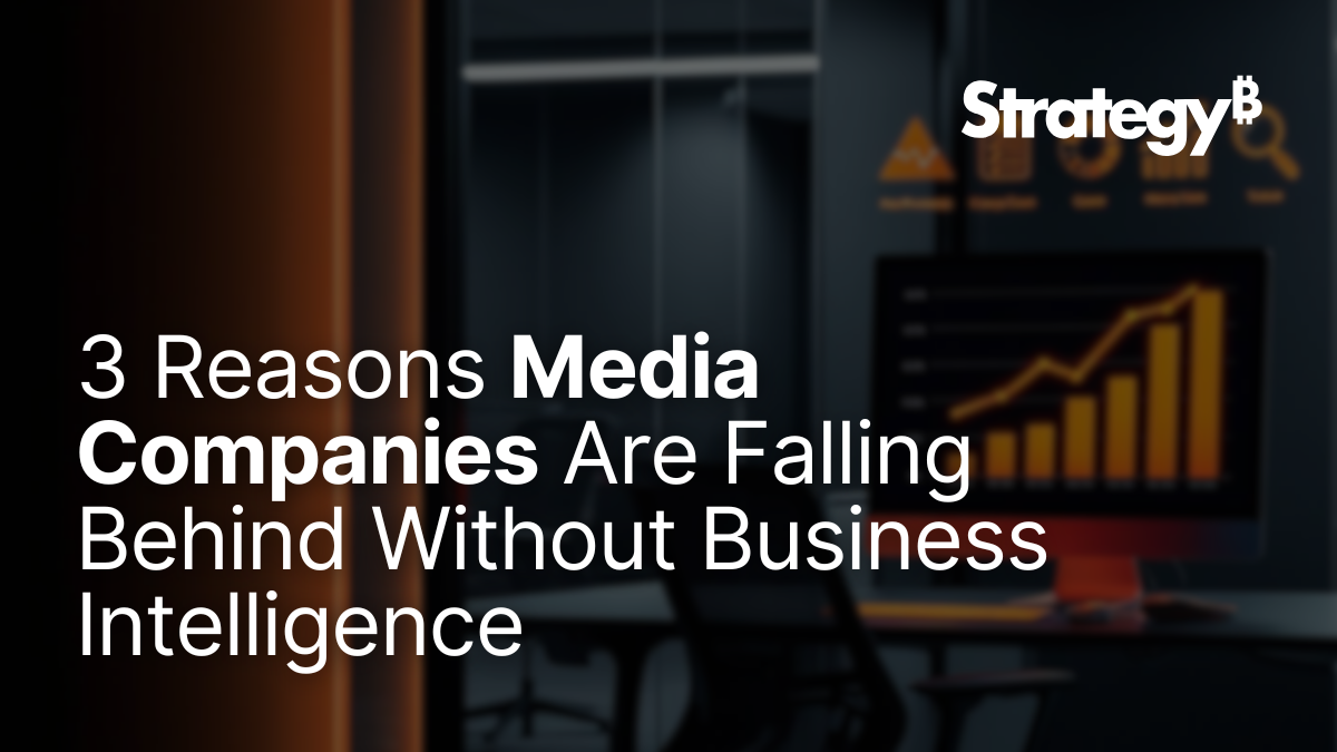 3 Reasons Media Companies Are Falling Behind Without Business ...