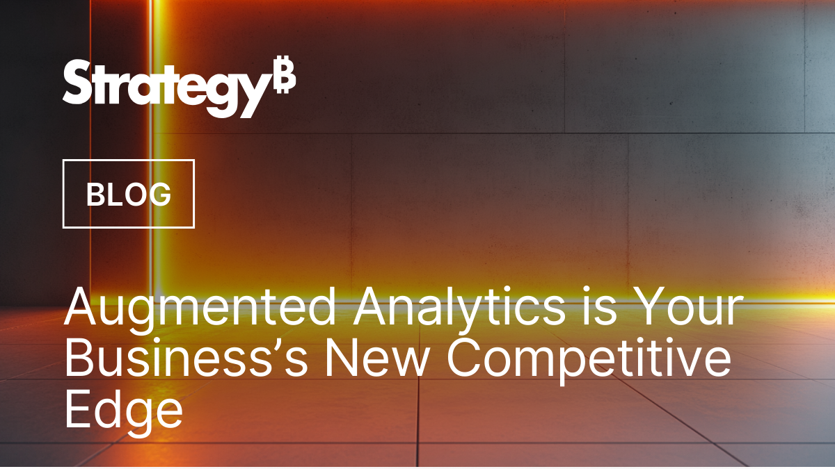 Augmented Analytics is Your Business’s New Competitive Edge