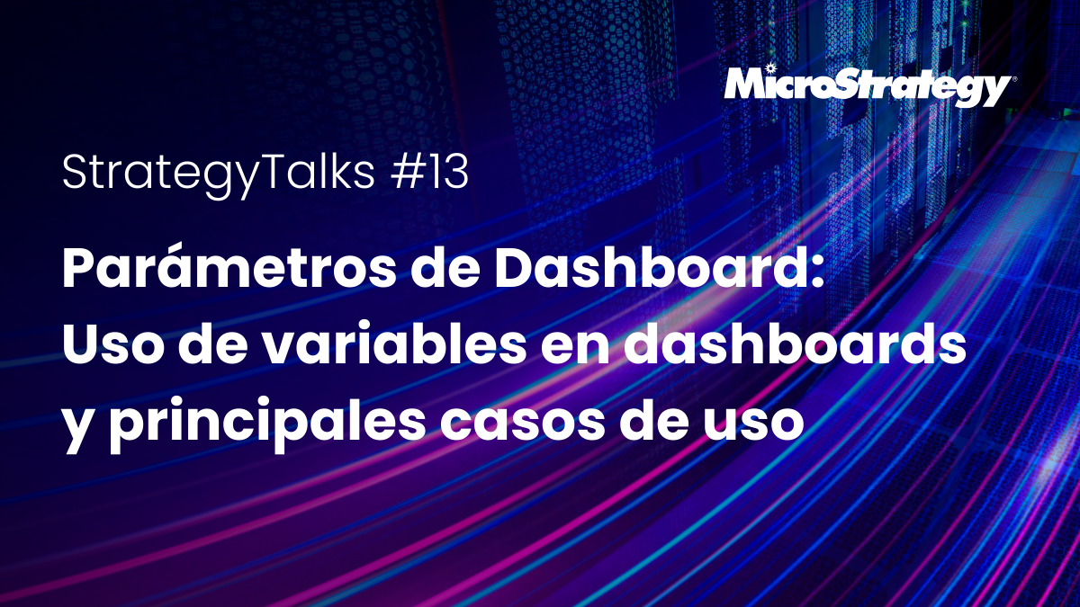 Parámetros de Dashboard: Uso de variables en dashboards