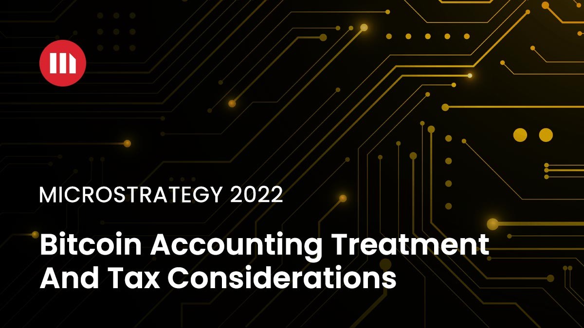 Bitcoin Accounting Treatment and Tax Considerations