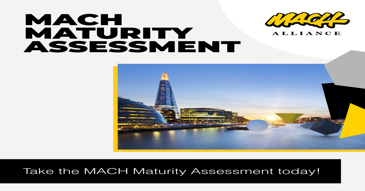 MACH Maturity Assessment | MACH Alliance