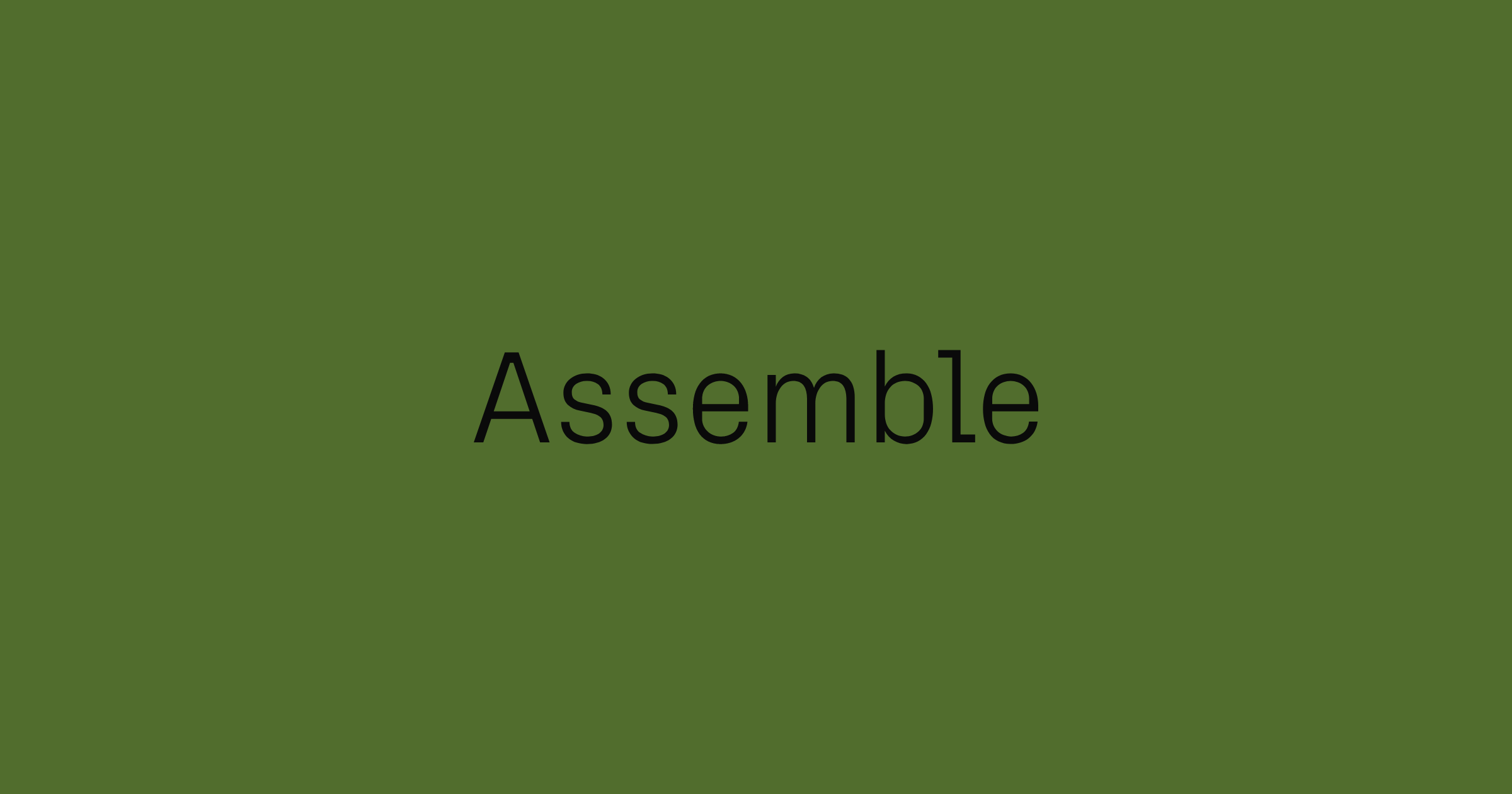 Expertise | Assemble Inc | ASMBL